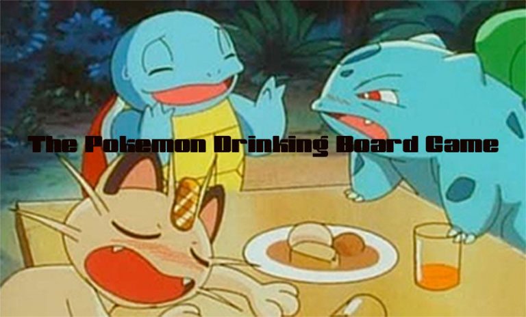 The Pokemon Drinking Board Game – The Chuggernauts